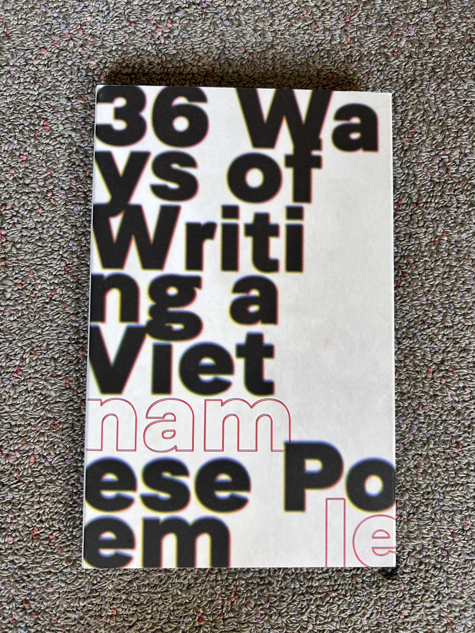Book - 36 Ways of Writing a Vietnamese Poem - Nam Le | Ballarat ...
